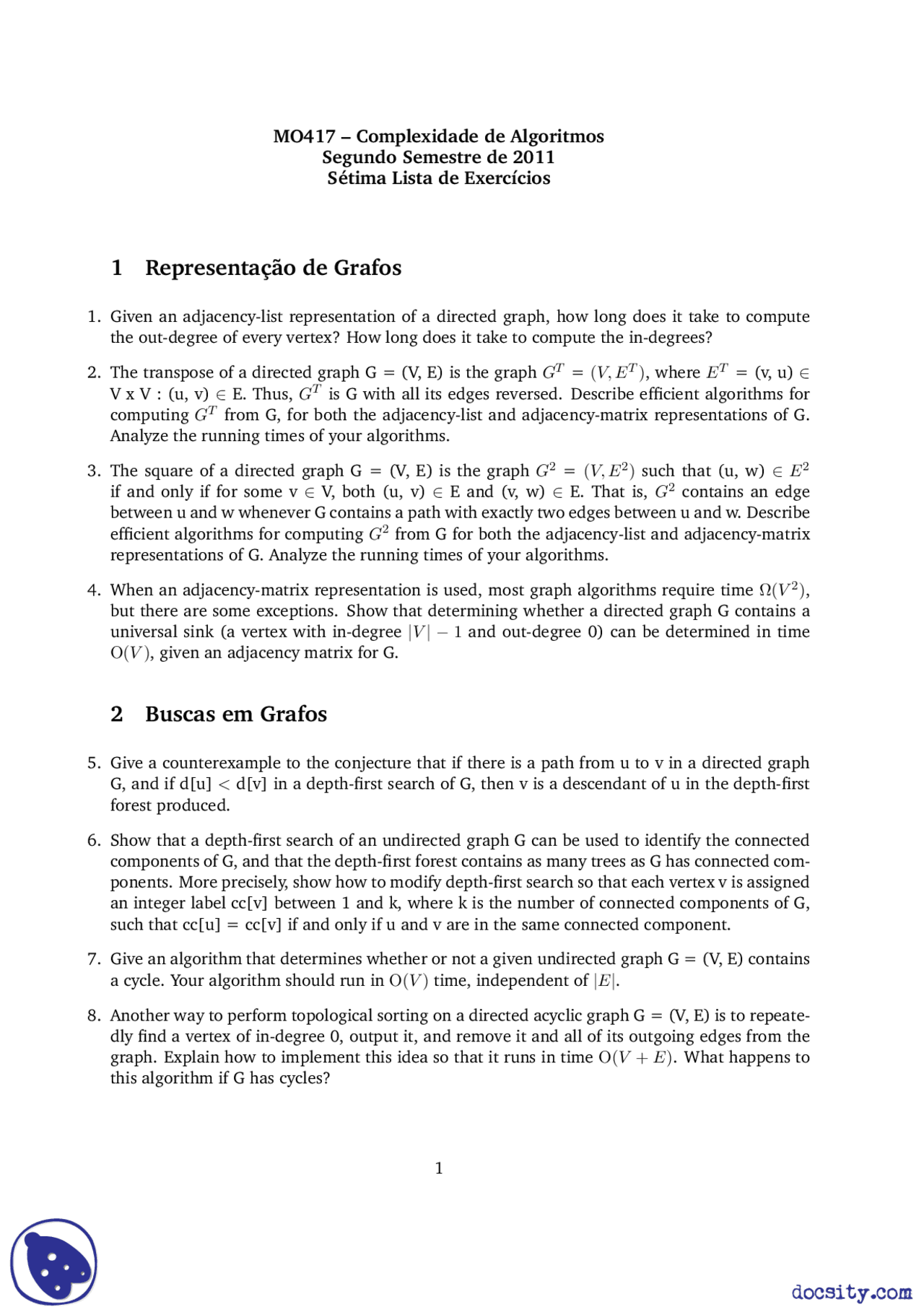 Algorithms and Complexity: Exercises on Graphs (Second Semester 2011) | Exercícios Algoritmos e ...