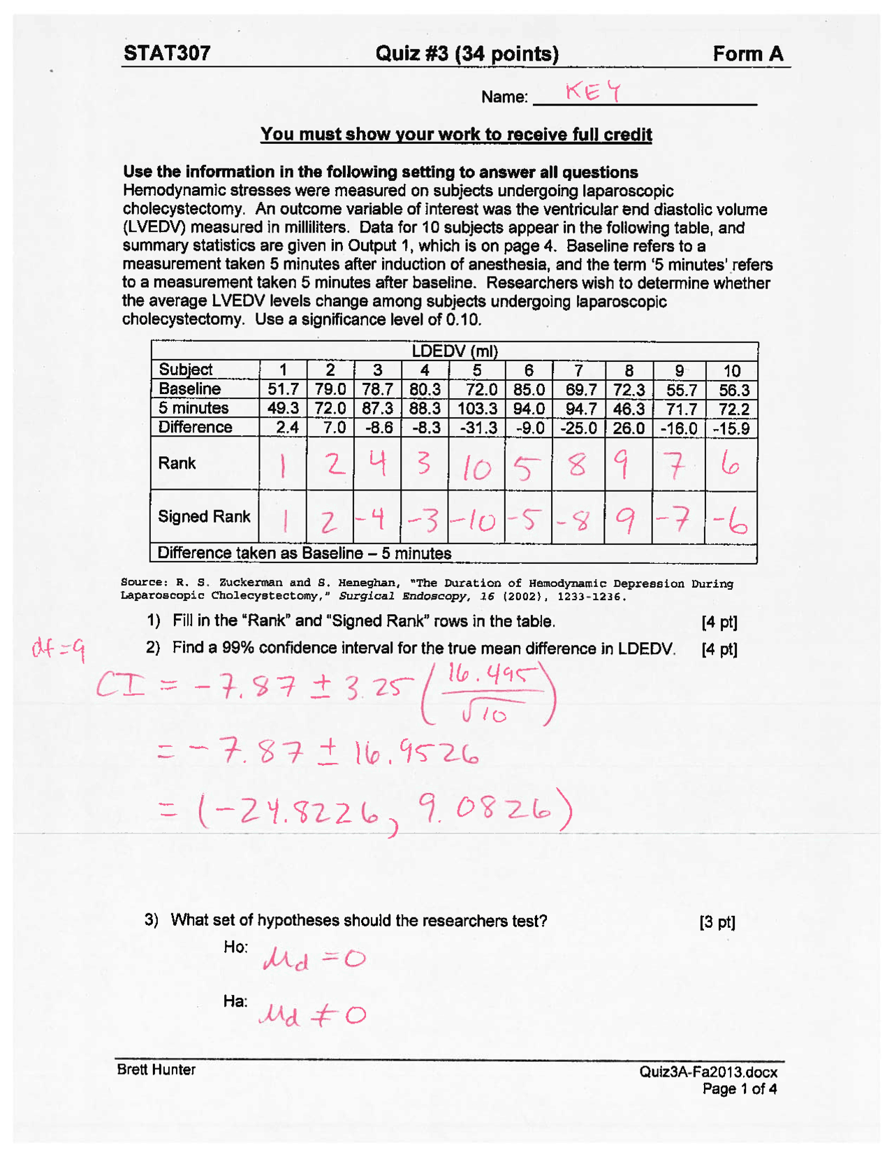 Solved Quiz 3 for Introduction to Biostatistics | STAT 307 - Docsity Solved Quiz 3 for Introduction to Biostatistics | STAT 307 - Docsity