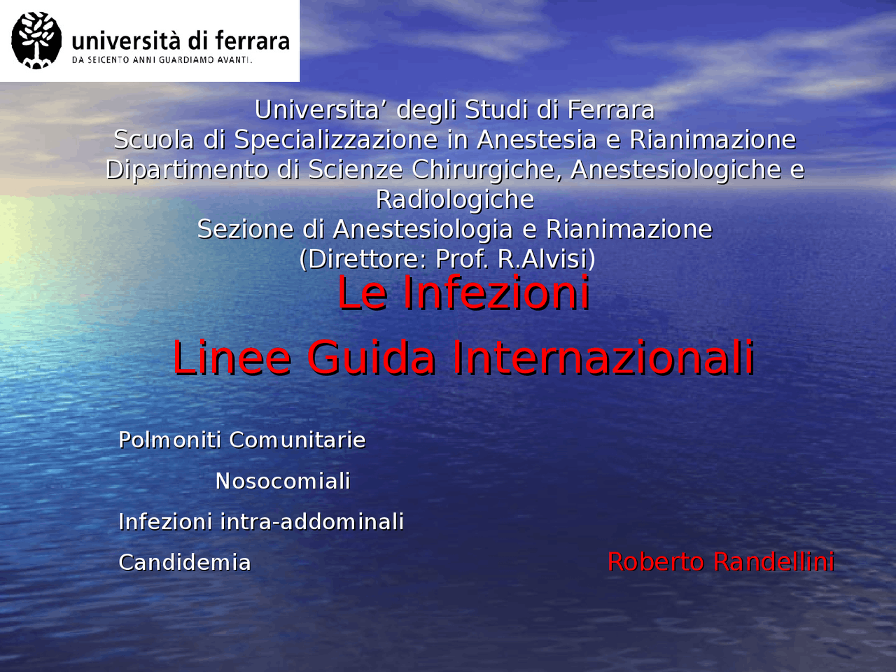 Linee Guida infezioni | Slides de Médecine | Docsity