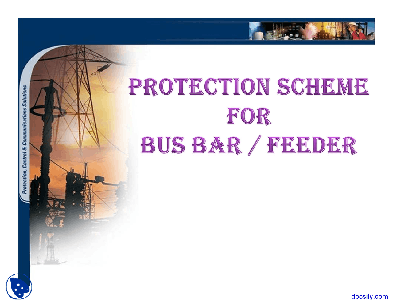 Bus Bar Protection Scheme - Electrical Engineering - Lecture Slides - Docsity