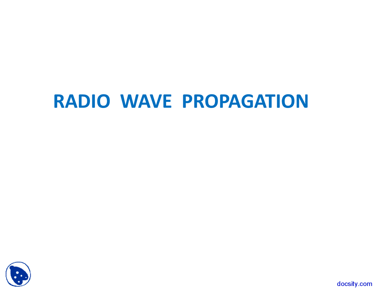 Radio Wave Propagation Electrical Engineering Lecture Slides Docsity