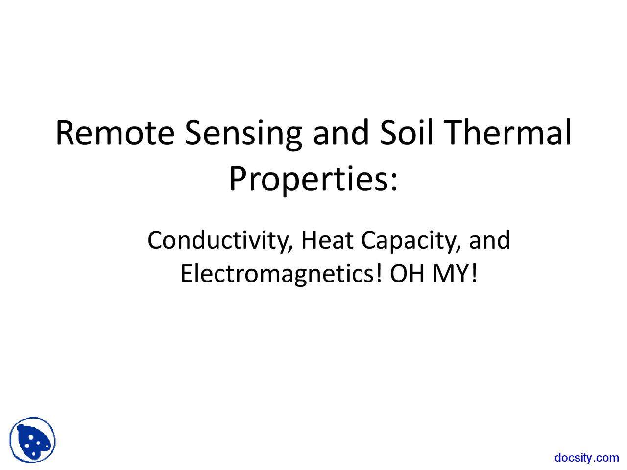 Soil Thermal Properties - Soil Physics - Lecture Slides | Slides Soil Physics | Docsity