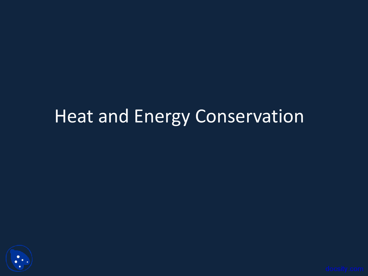 Heat And Energy General Physics I Lecture Slides Docsity