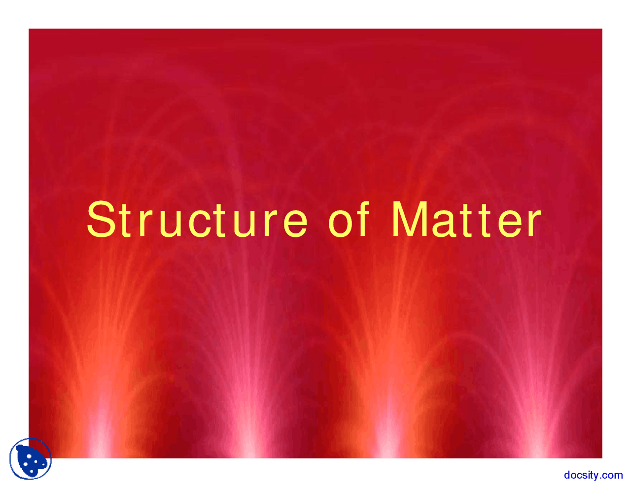 Structure Of Matter General Chemistry Lecture Slides Slides