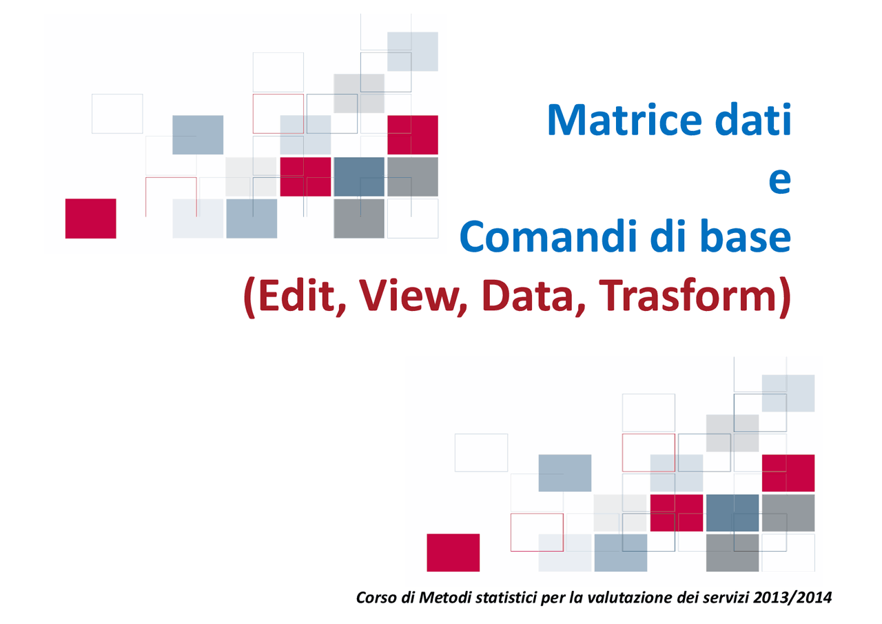Matrice dati e comandi di base | Slide di Statistica - Docsity