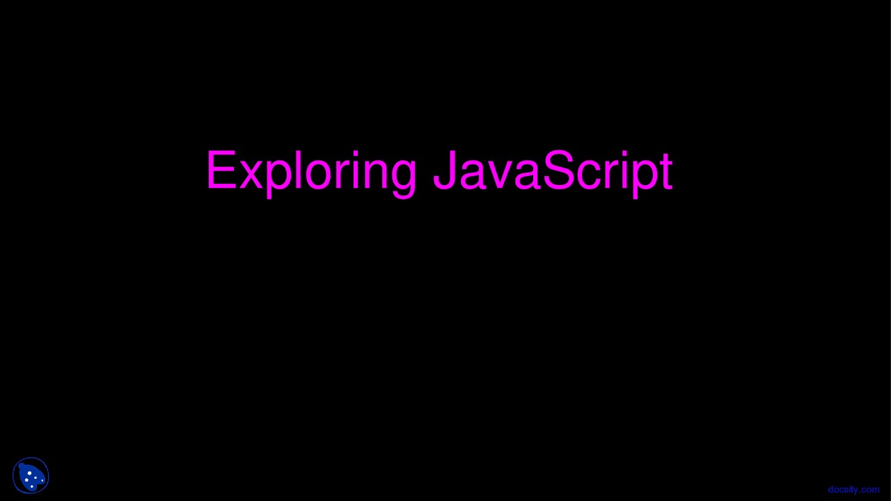 Exploring Java Script Introduction To Java Script Lecture Slides 8124