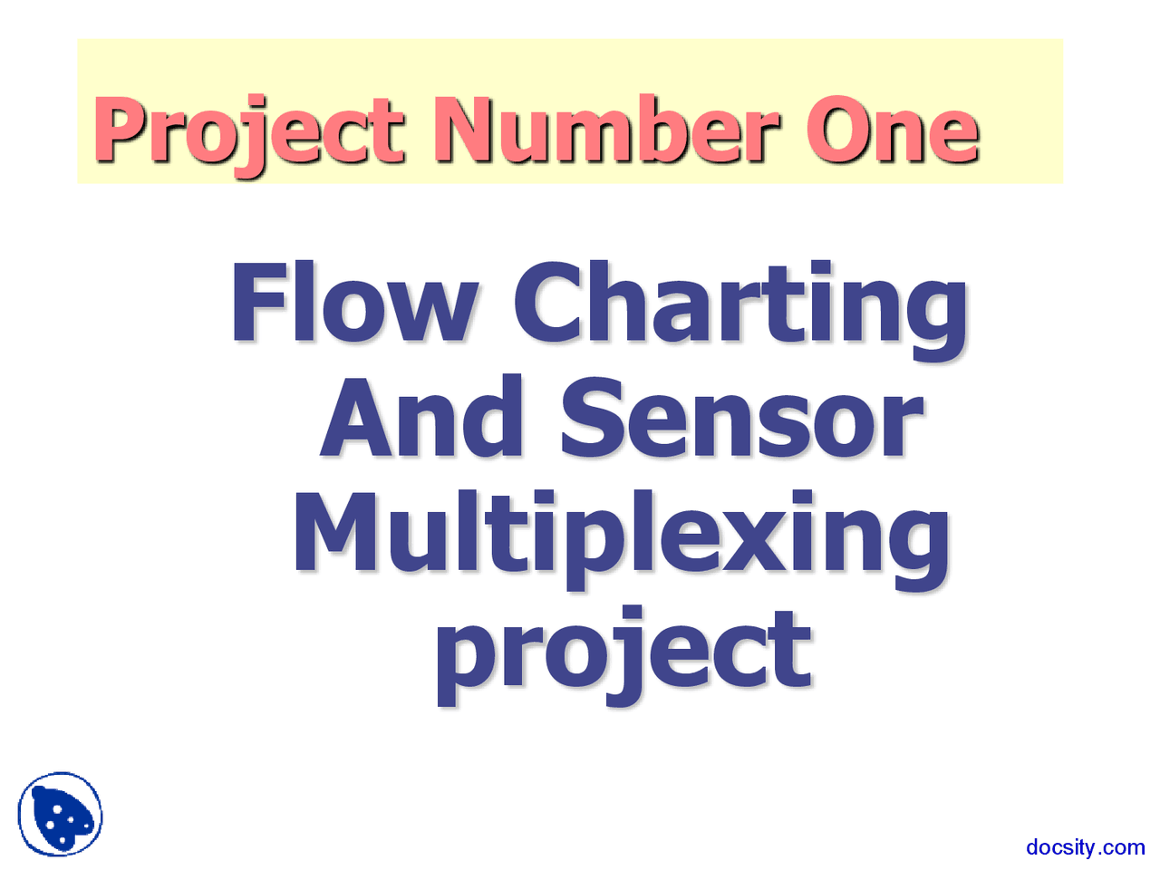 Flow Charting and Sensor Multiplexing - Embedded Intelligent Robotics - Lecture Slides - Docsity