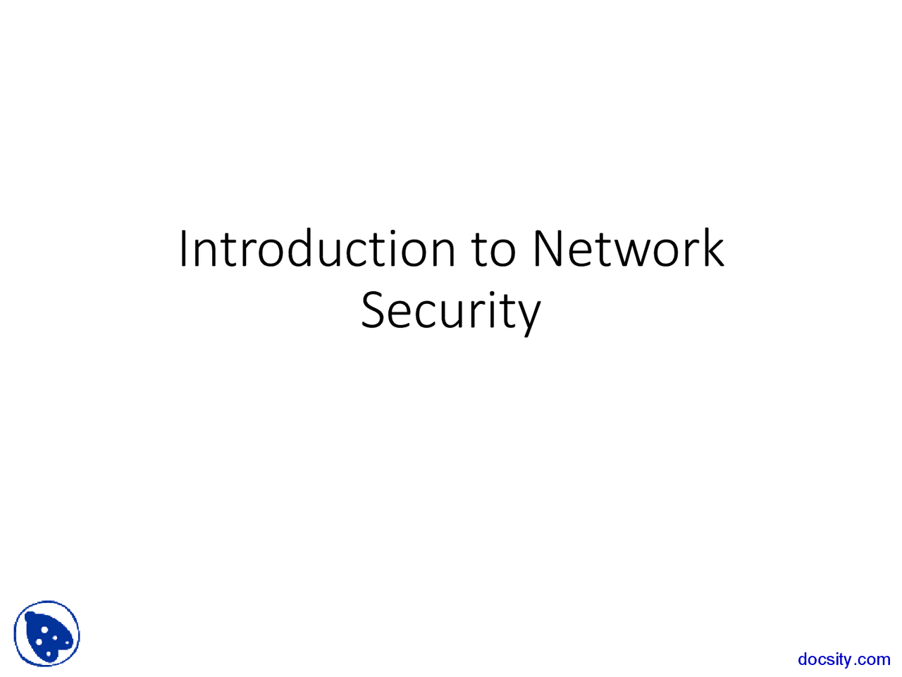 Introduction To Network Security Computer Security Lecture Slides 0311