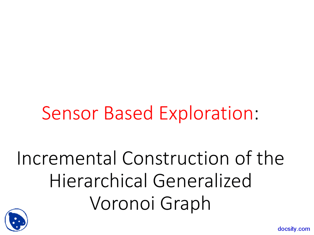 Generalized Voronoi Graphs Embedded Intelligent Robotics Lecture
