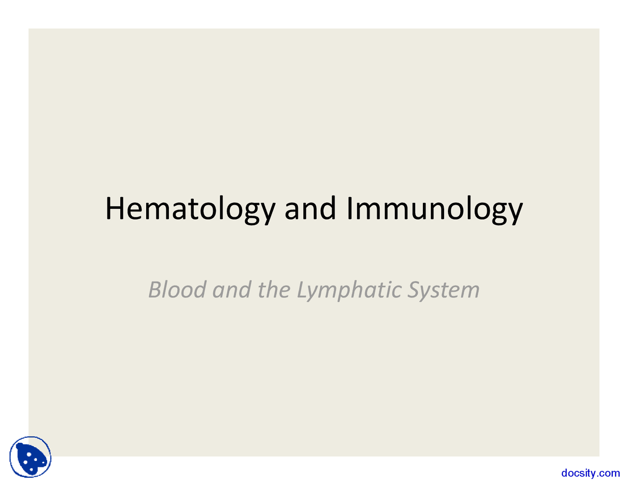 Hematology and Immunology - Medical Science - Lecture Slides - Docsity