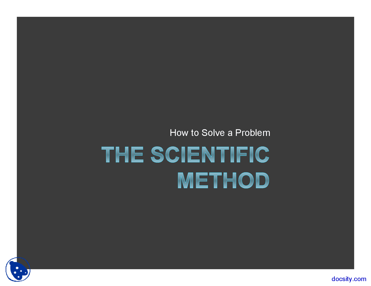 Scientific Method - Honors Biology - Lecture Slides - Docsity