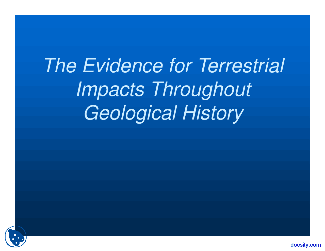Meteor Impacts - Earth Science - Lecture Slides - Docsity