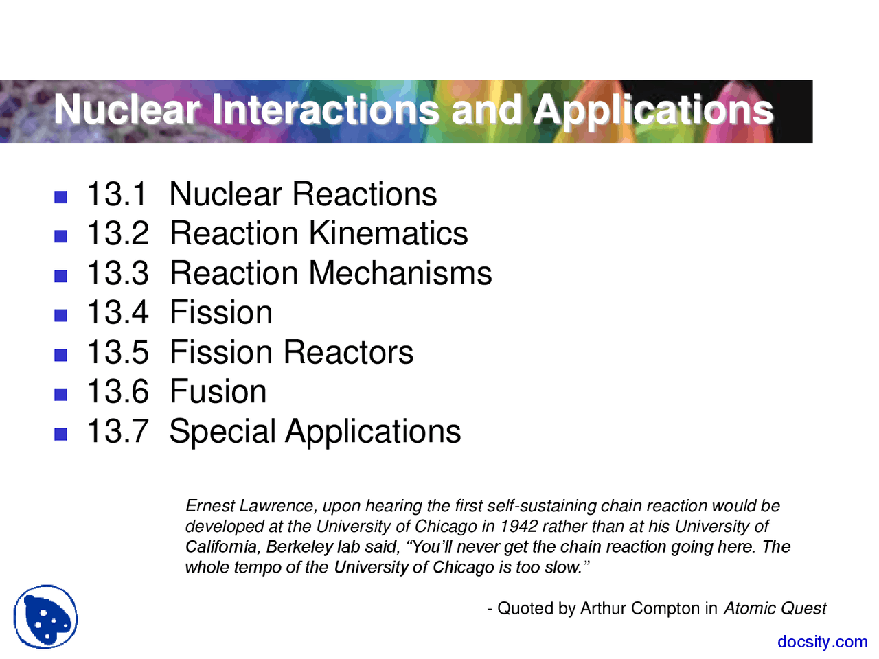 Nuclear Interactions And Applications Modern Physics Lecture Slides