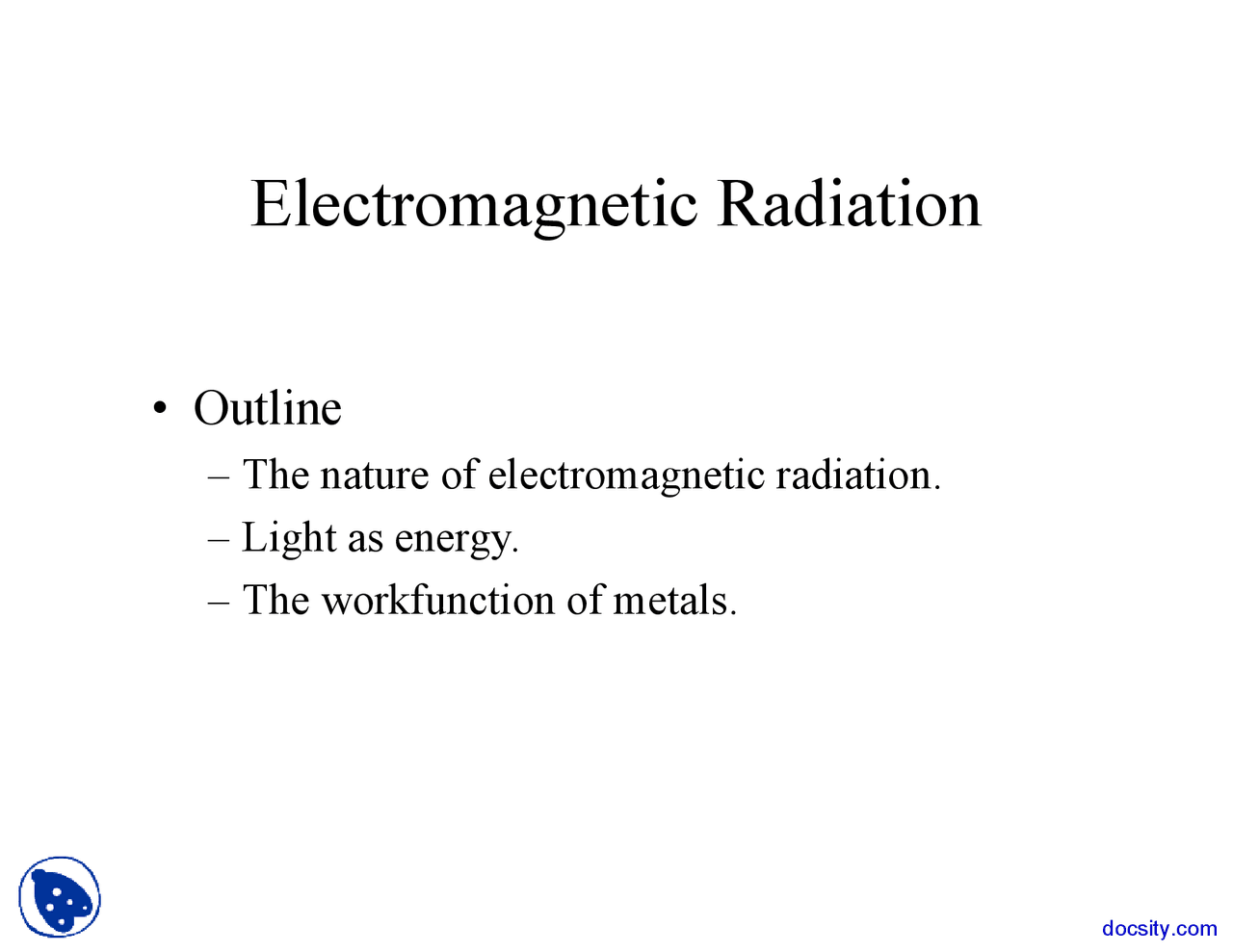 Electromagnetic Radiation Chemical Principles Lecture Slides Docsity