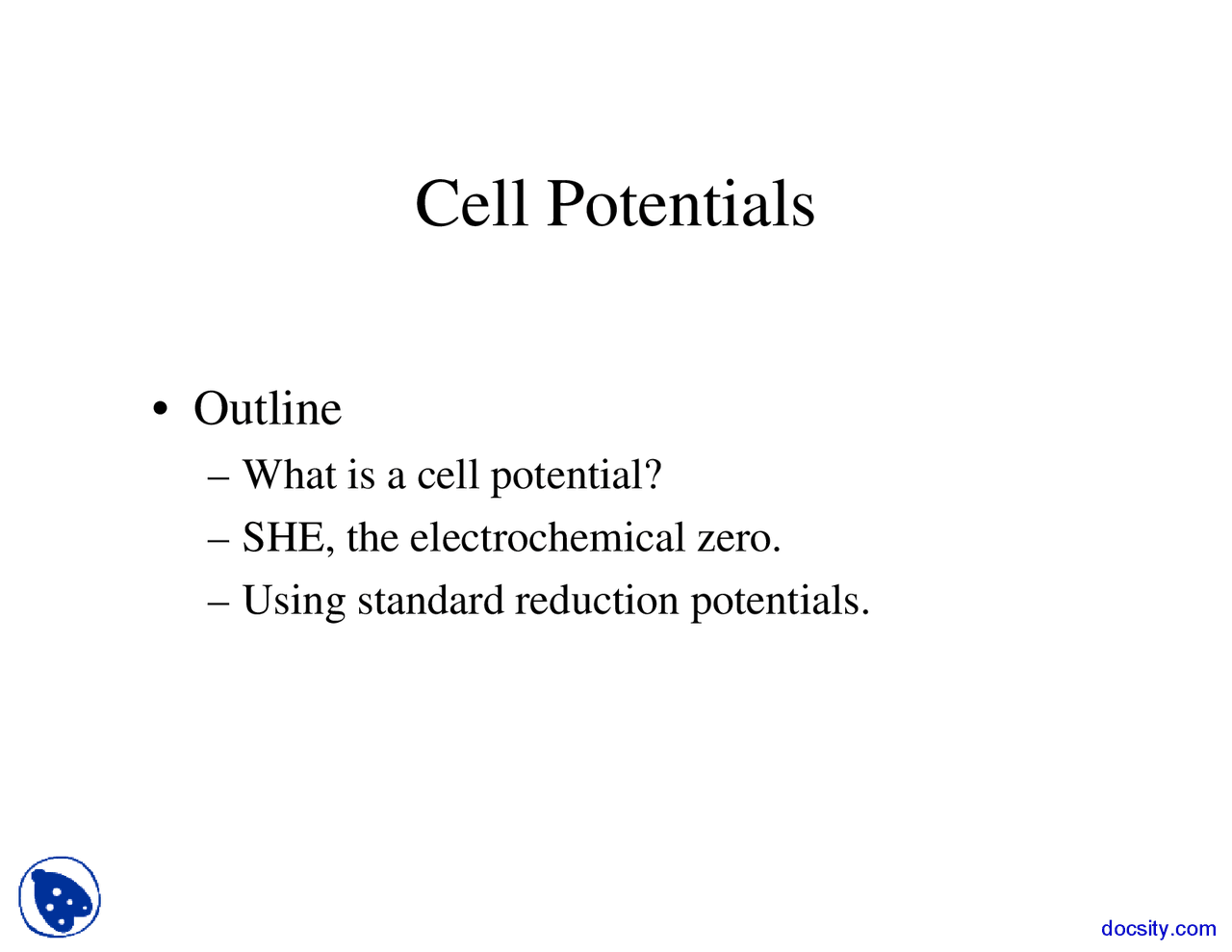 Cell Potentials - Chemical Principles - Lecture Slides - Docsity