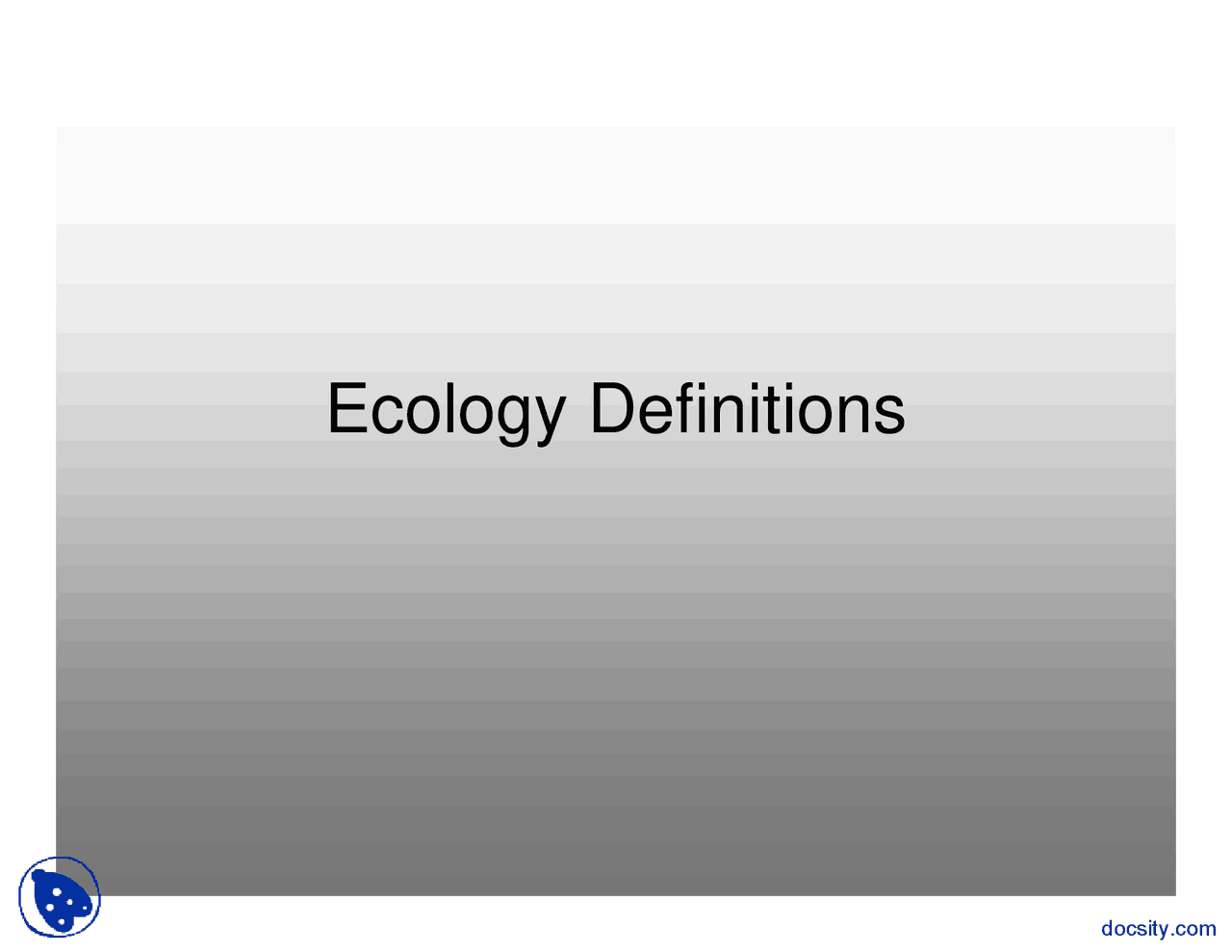 Ecology Definitions Biology Lecture Slides Docsity