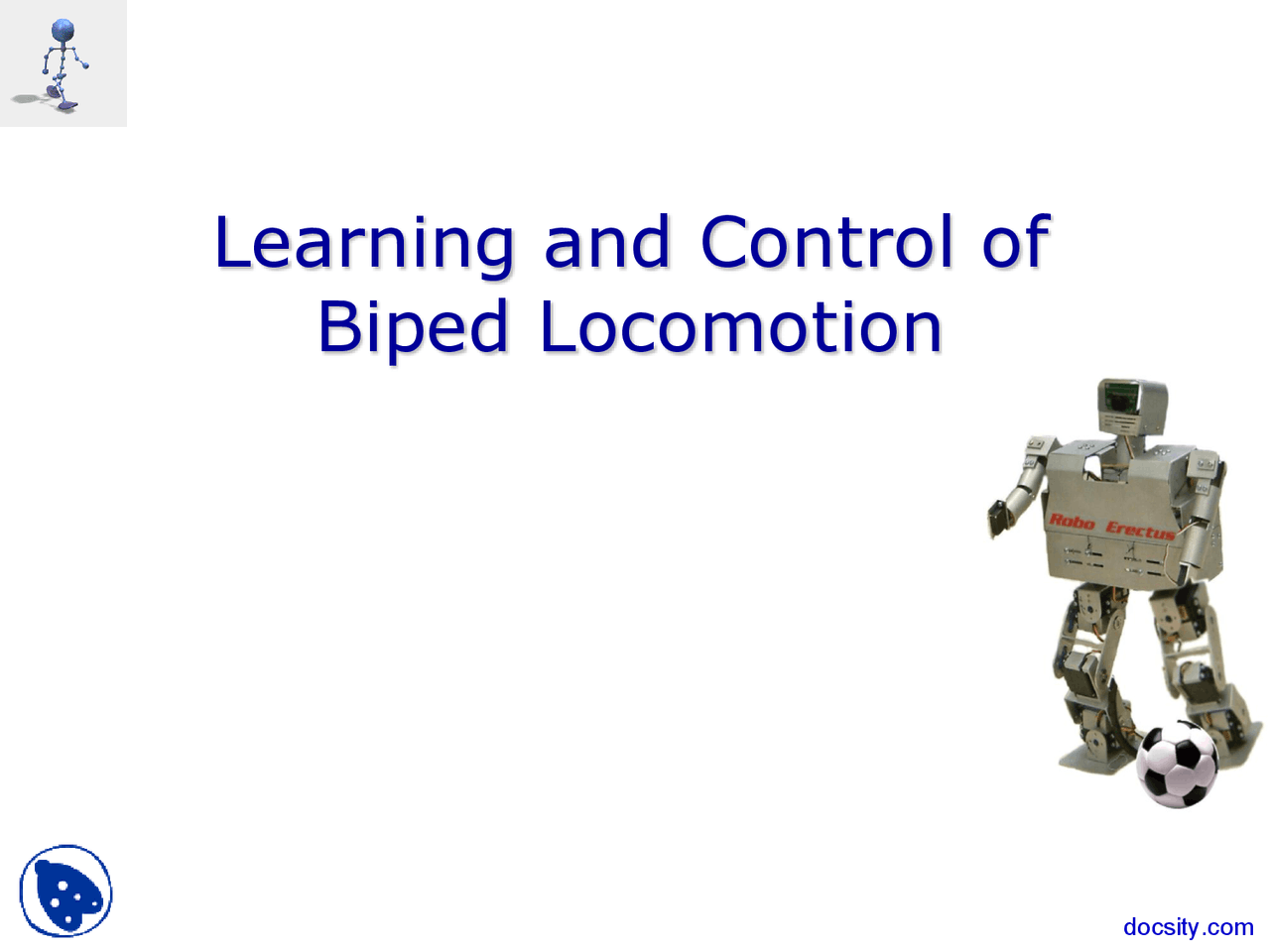 Biped Locomotion Autonomous Robots Lecture Slides Docsity