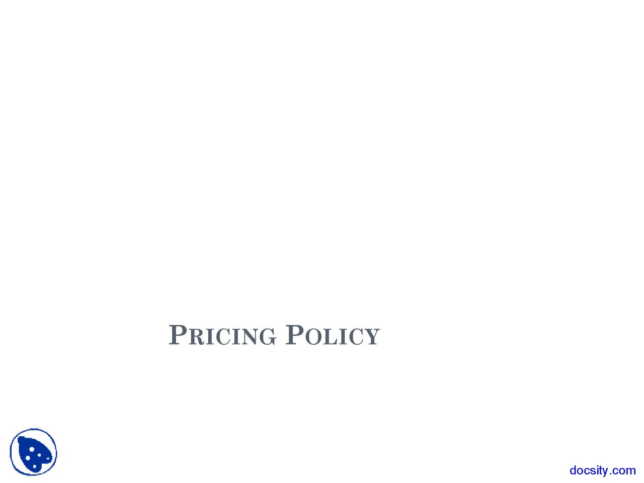 Pricing Policy Managerial Economics Lecture Slides Docsity
