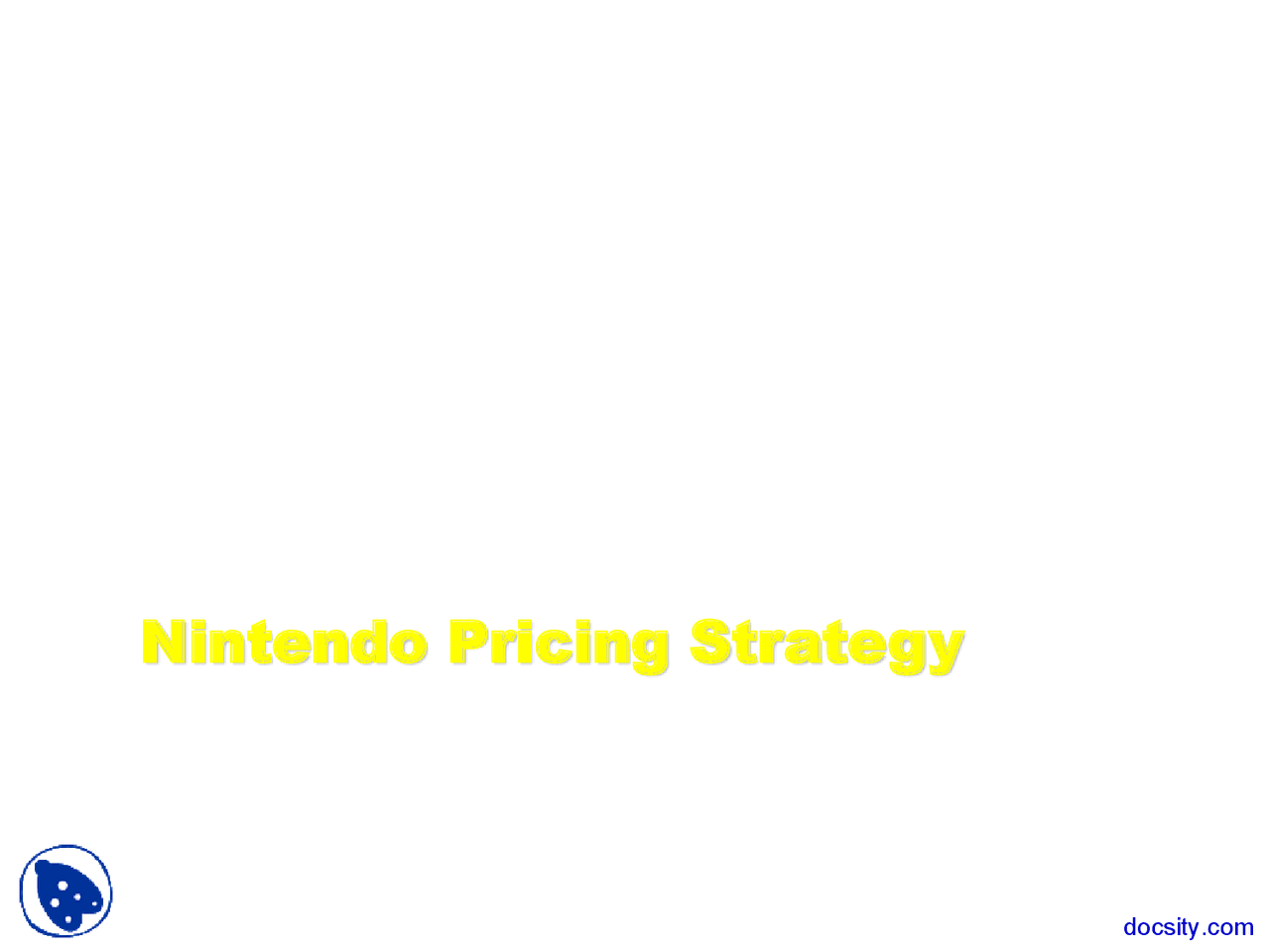 Nintendo Pricing Strategy - Managerial Economics - Lecture Slides ...