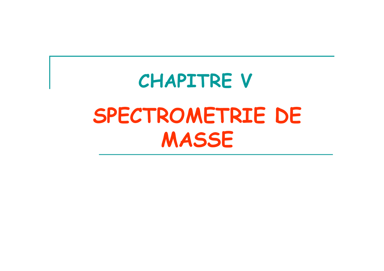 Notes Sur La Spectrométrie De Masse 1° Partie Notes Chimie Docsity