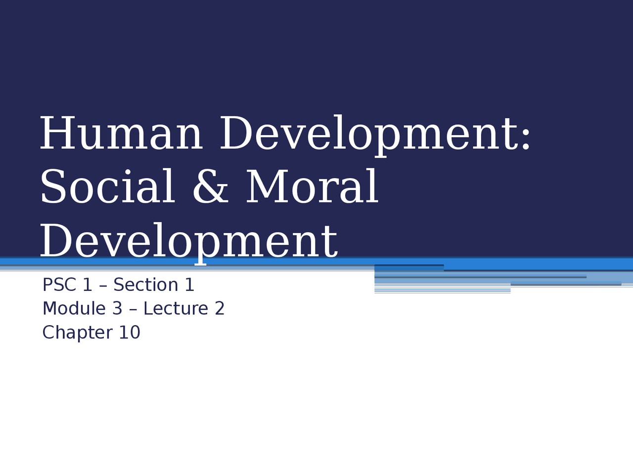 Human Development: Social and Moral Development - Lecture Slides | PSC ...