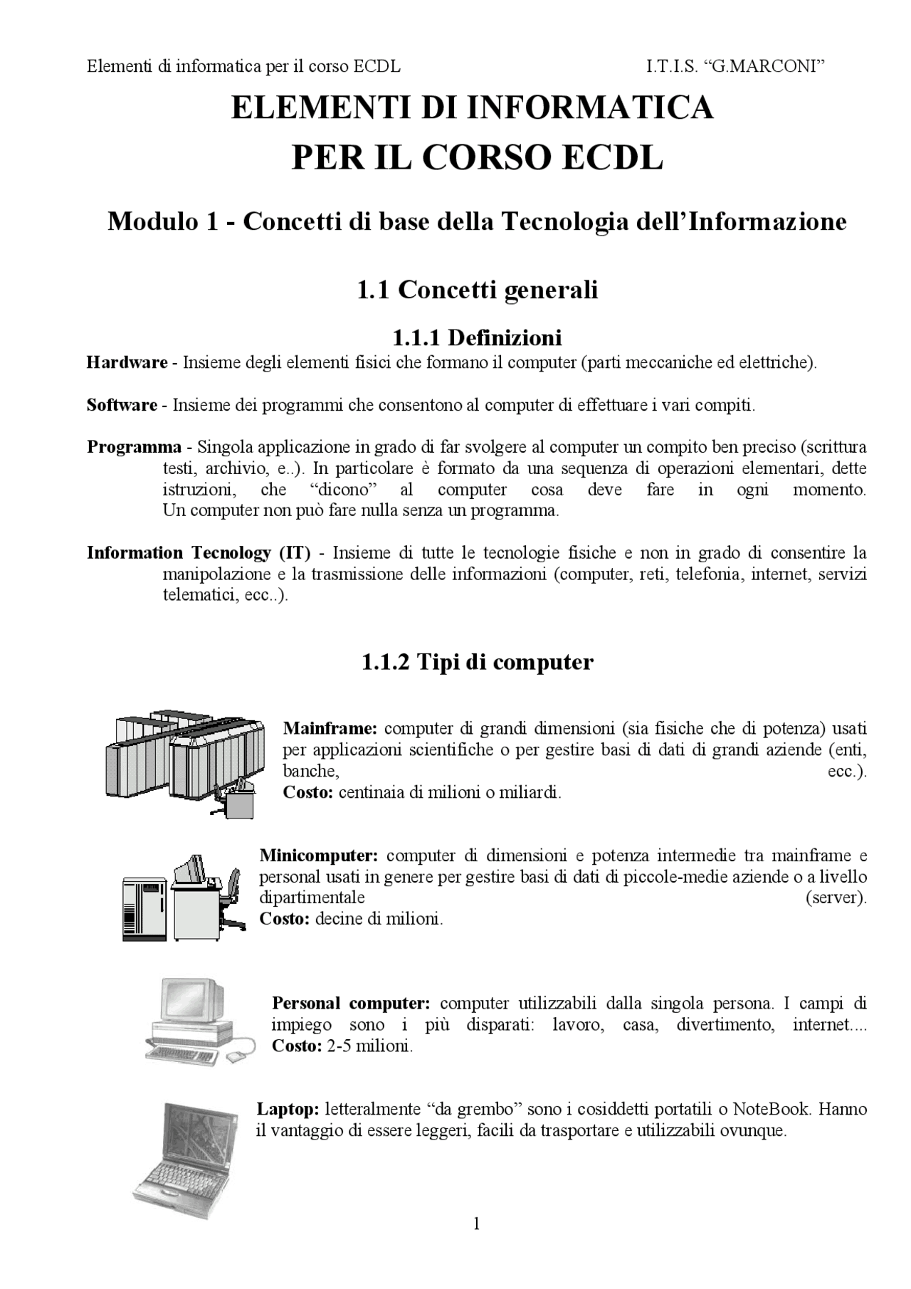 ELEMENTI DI INFORMATICA PER IL CORSO ECDL | Dispense di Elementi di Informatica | Docsity
