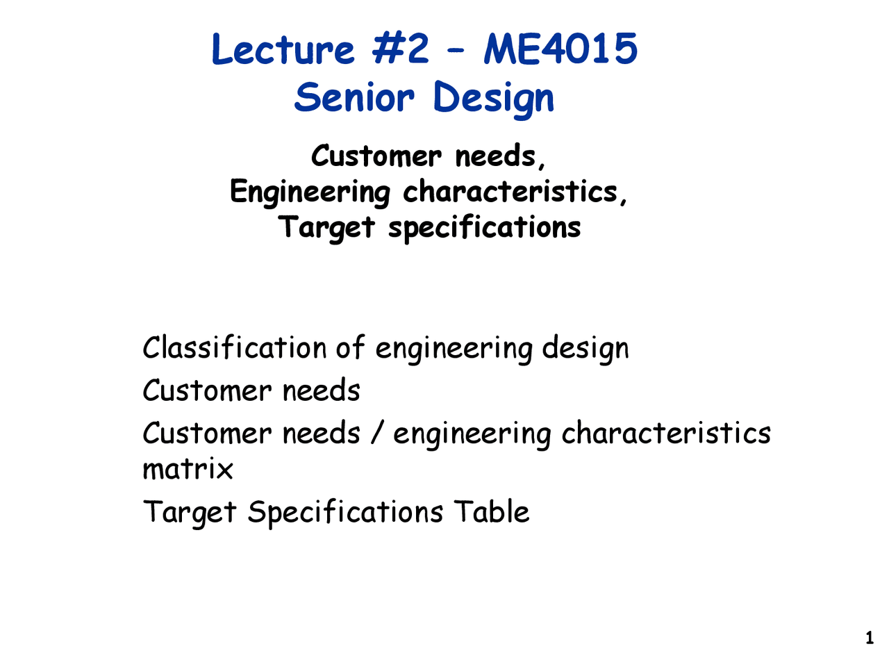Engineering Design: Classification, Customer Needs, and Target ...
