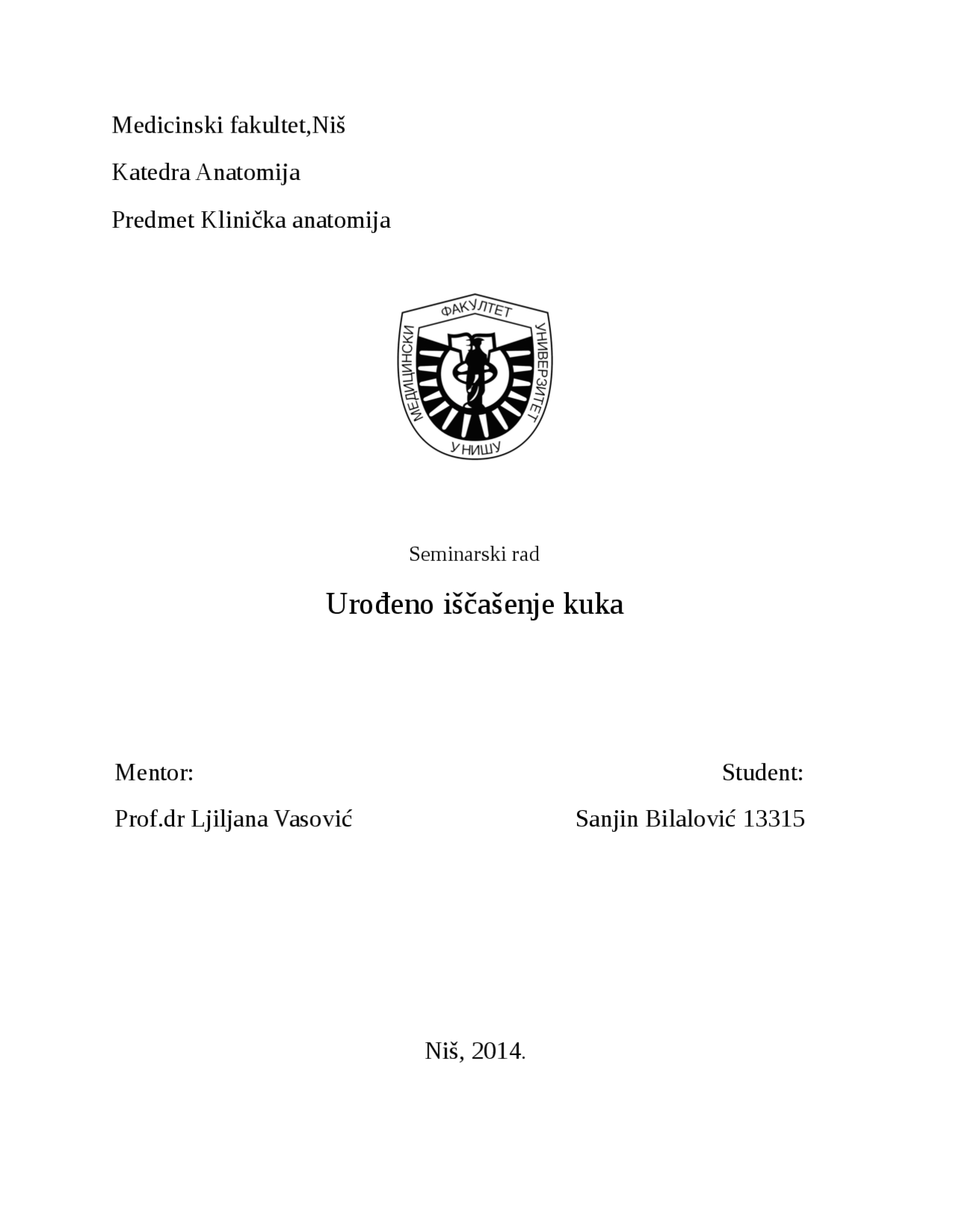 Urođeno iščašenje kuka | Medicinski fakultet, Niš | Maturalni radovi ...