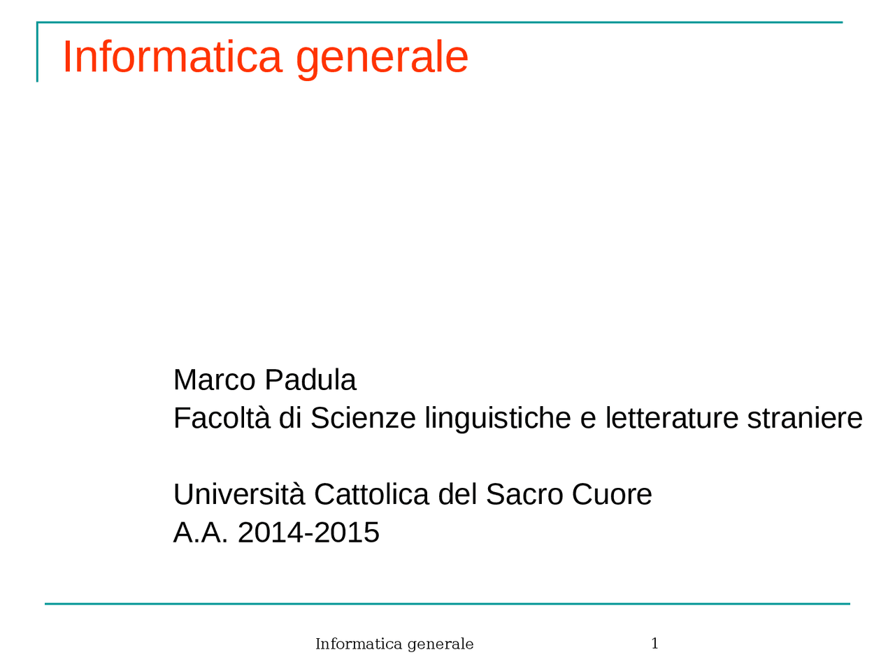 Slides Informatica Generale Ripasso Docsity