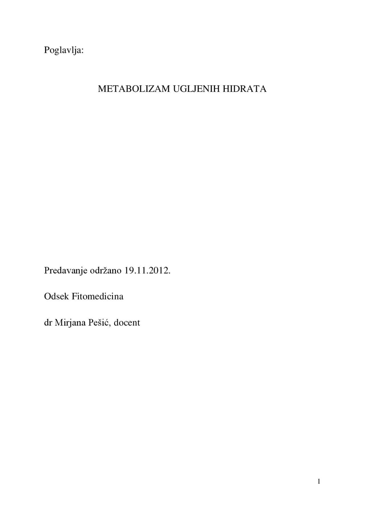 Metabolizam ugljenih hidrata 1 | Rezime' predlog Biohemija - Docsity
