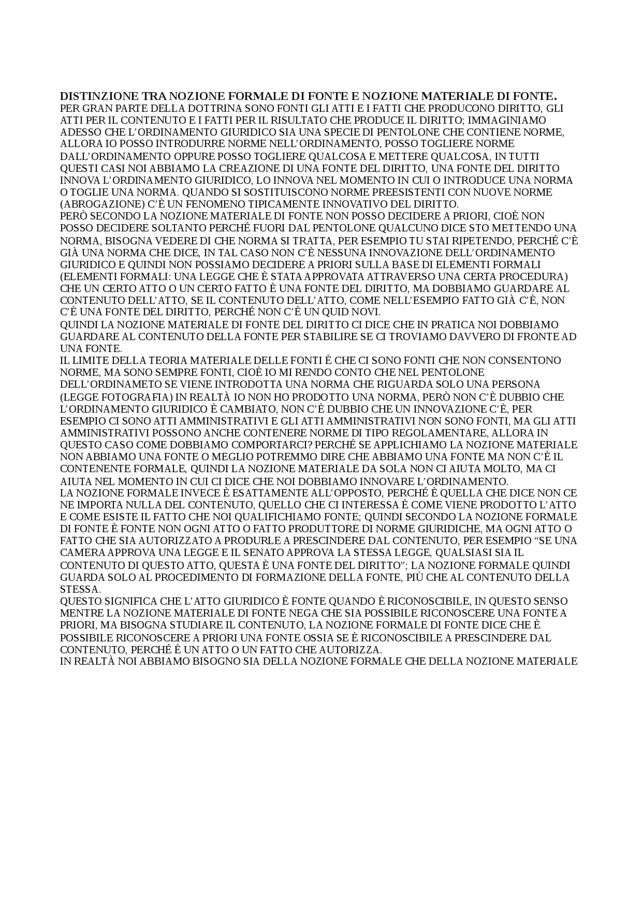 Distinzione tra nozione formale di fonte e nozione materiale di fonte ...