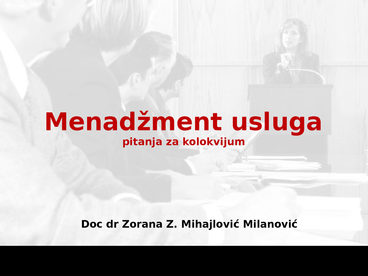 2011 pitanja za kolokvijum ppt | Ispiti' predlog Menadžment usluga - Docsity