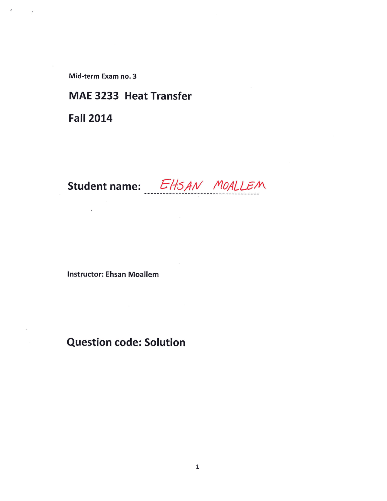 Heat Transfer Midterm Paper 2014 | MAE 3233 - Docsity