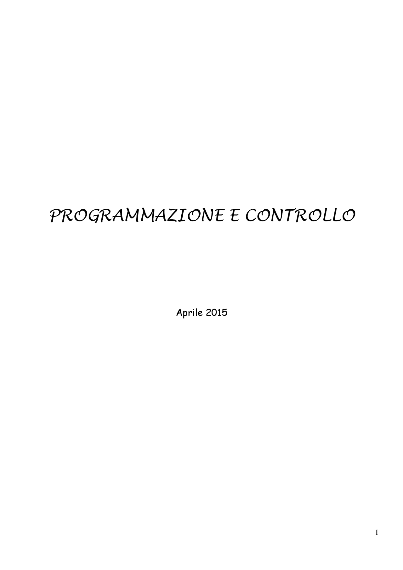 Appunti di programmazione e controllo Culasso, Unito | Appunti di Programmazione e controllo ...