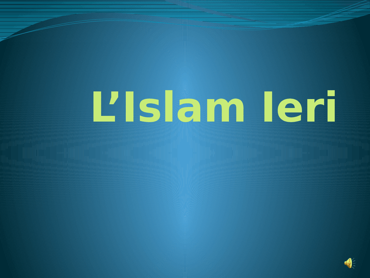 Riassunto Lislam Ieri Docsity