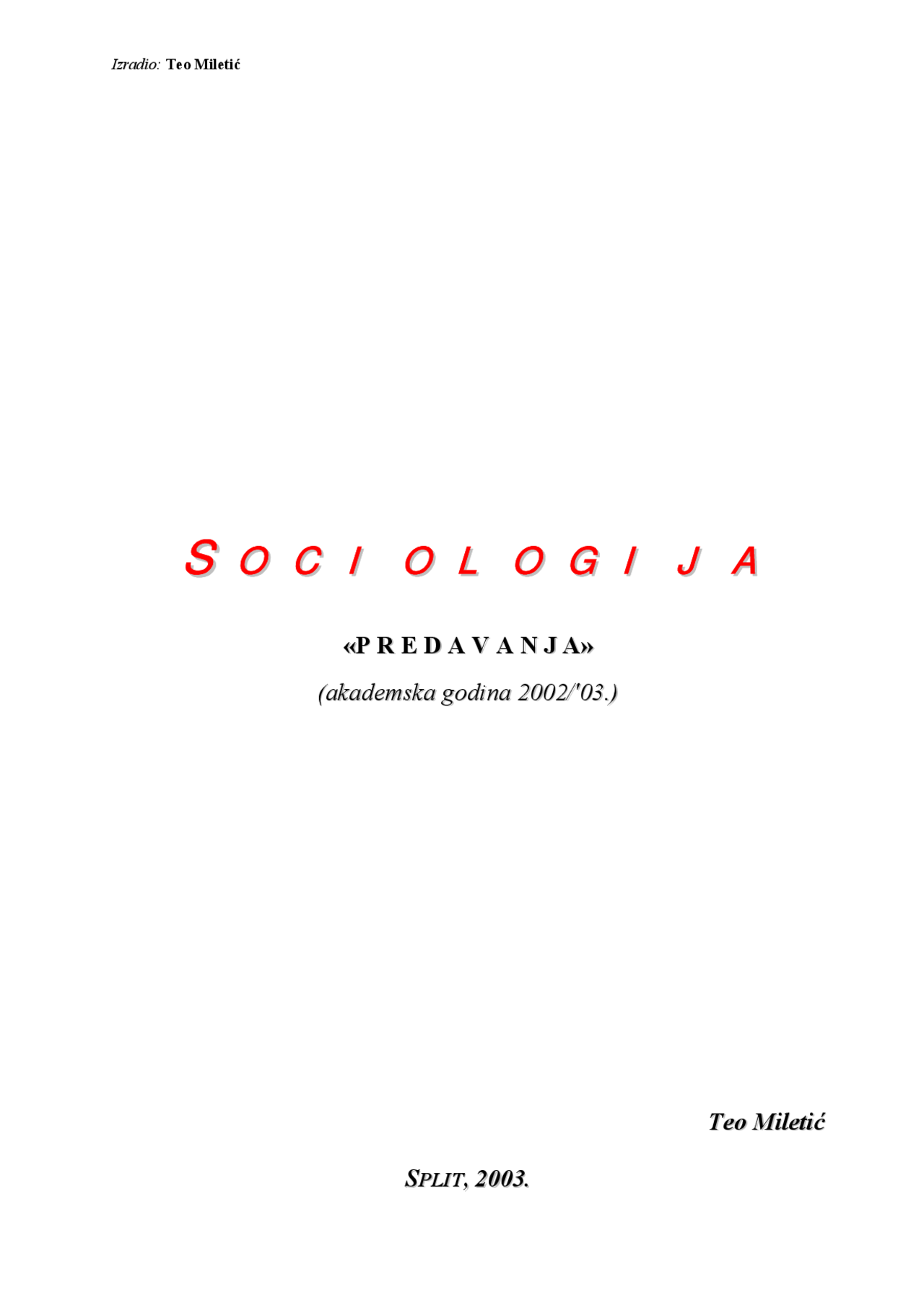 Sociologija: definicija, podjela, odnosi sa ostalim disciplinama, nastanak i razvoj | Skripte ...