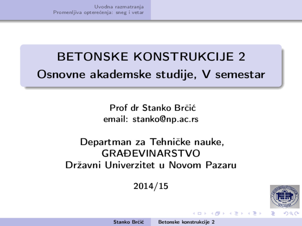 Betonske konstrukcije 2 | Rezime' predlog Arhitektura - Docsity