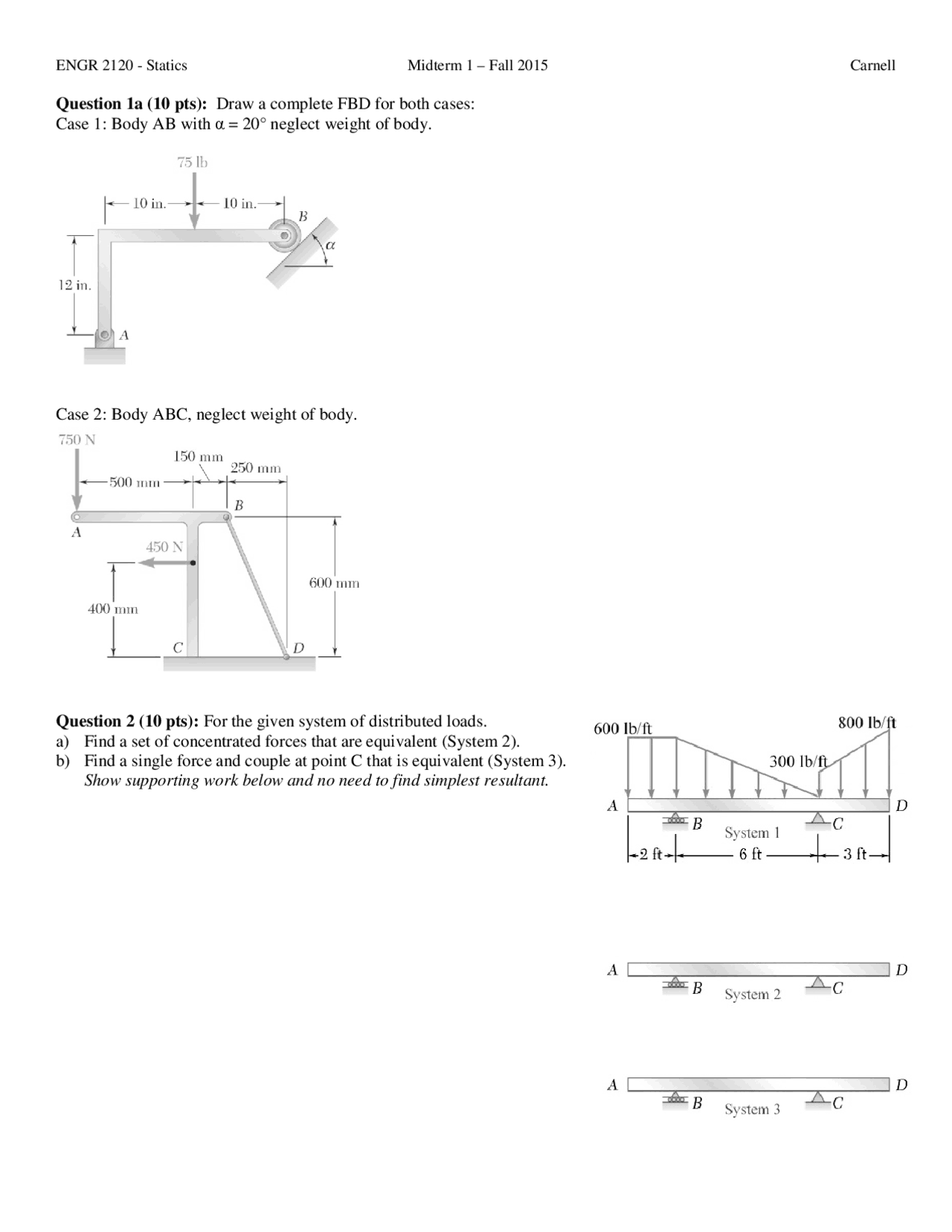 Midterm Exam 1 Questions Engineering Statics Engr 2120 Docsity