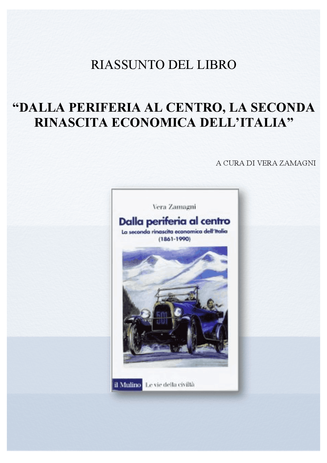 Dalla Periferia Al Centro Vera Zamagni Guide Progetti E Ricerche