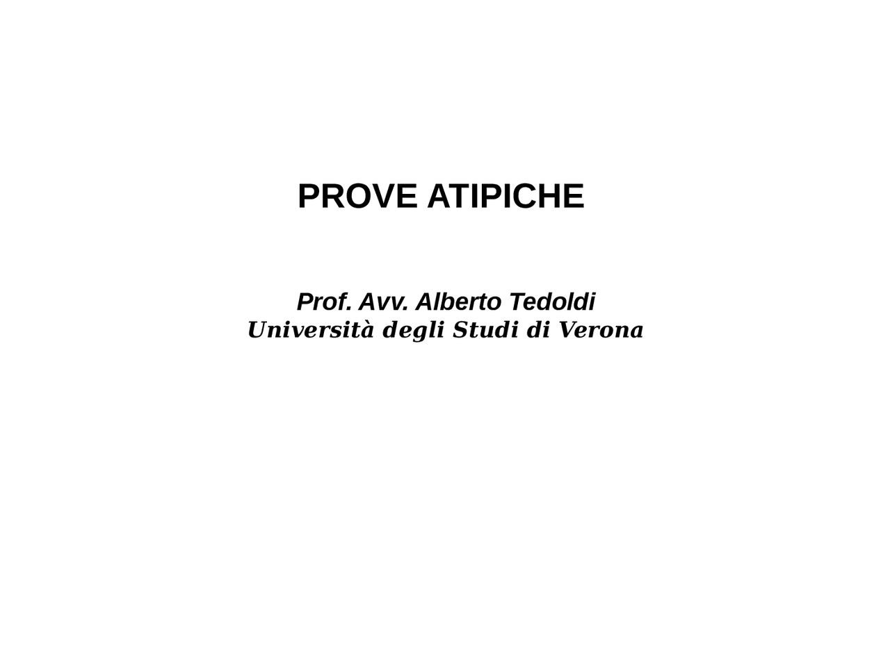 Diritto Processuale Civile Prove Atipiche Prof Tedoldi Docsity