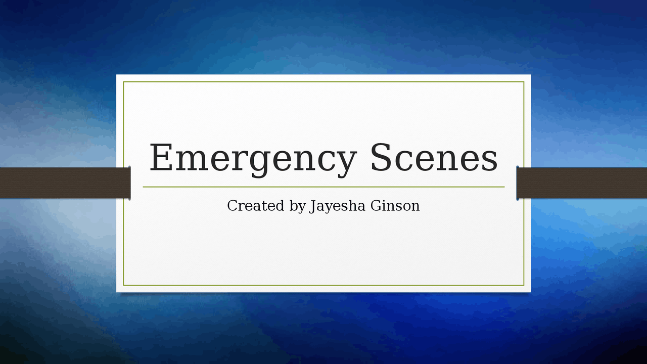 Emergency scenes - Docsity