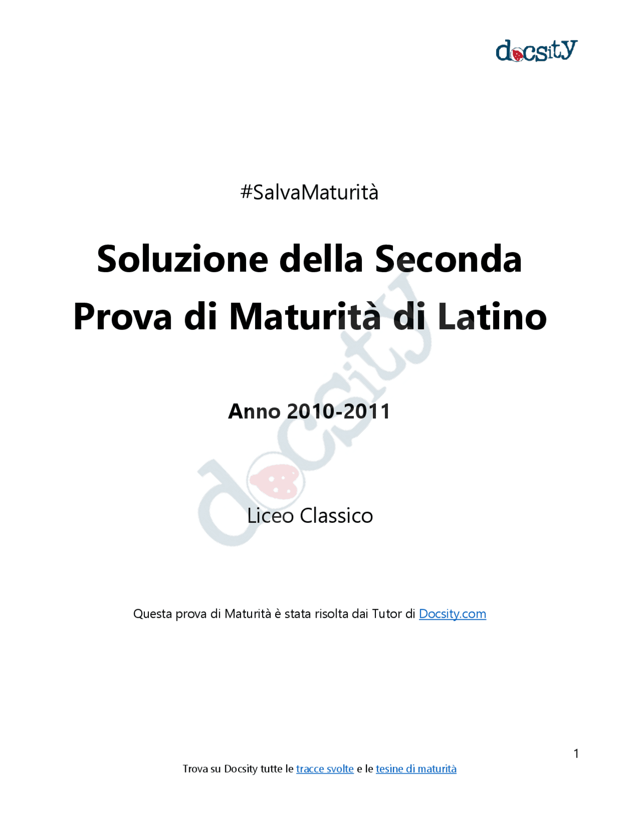 Soluzioni Della Seconda Prova Del Liceo Classico Maturità 2011 Docsity