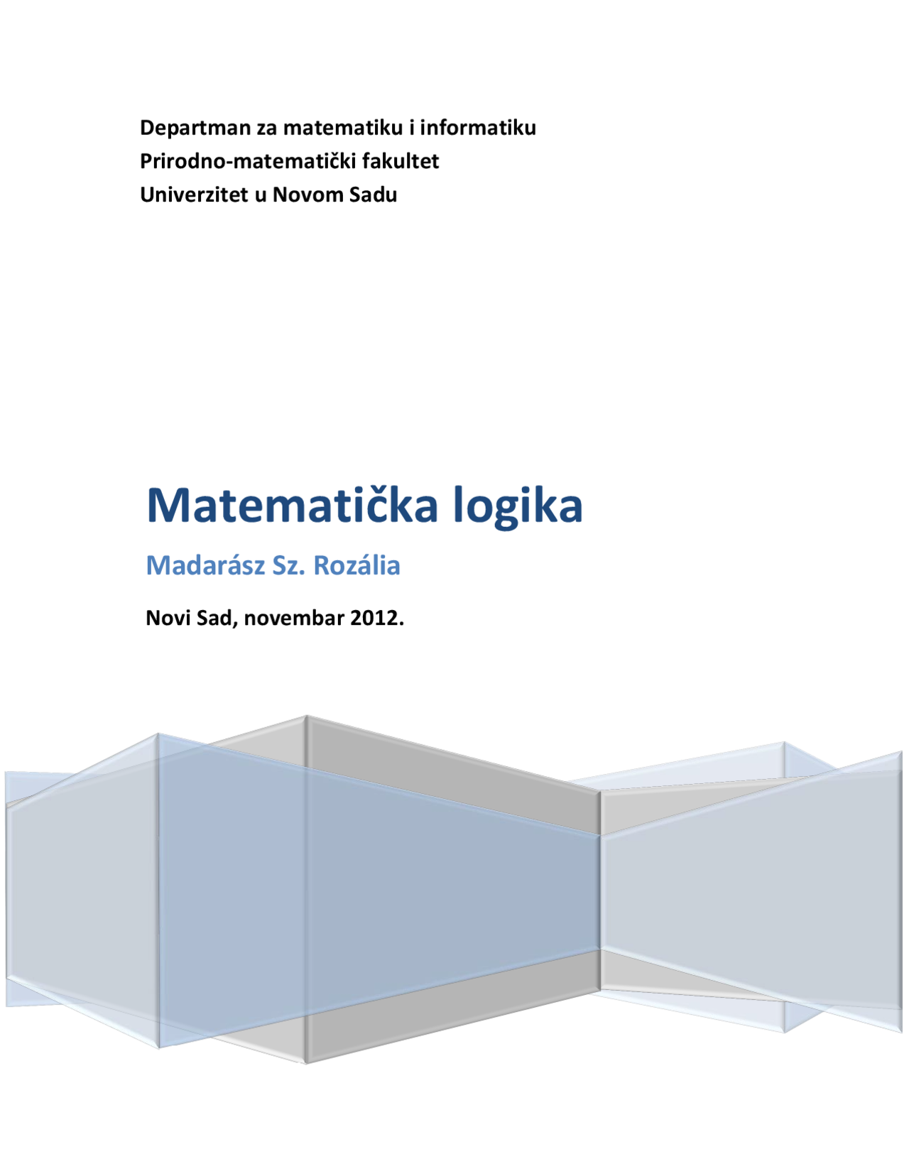 Matematicka logika | Vodiči, Projekti, Istraživanja' predlog Matematika - Docsity