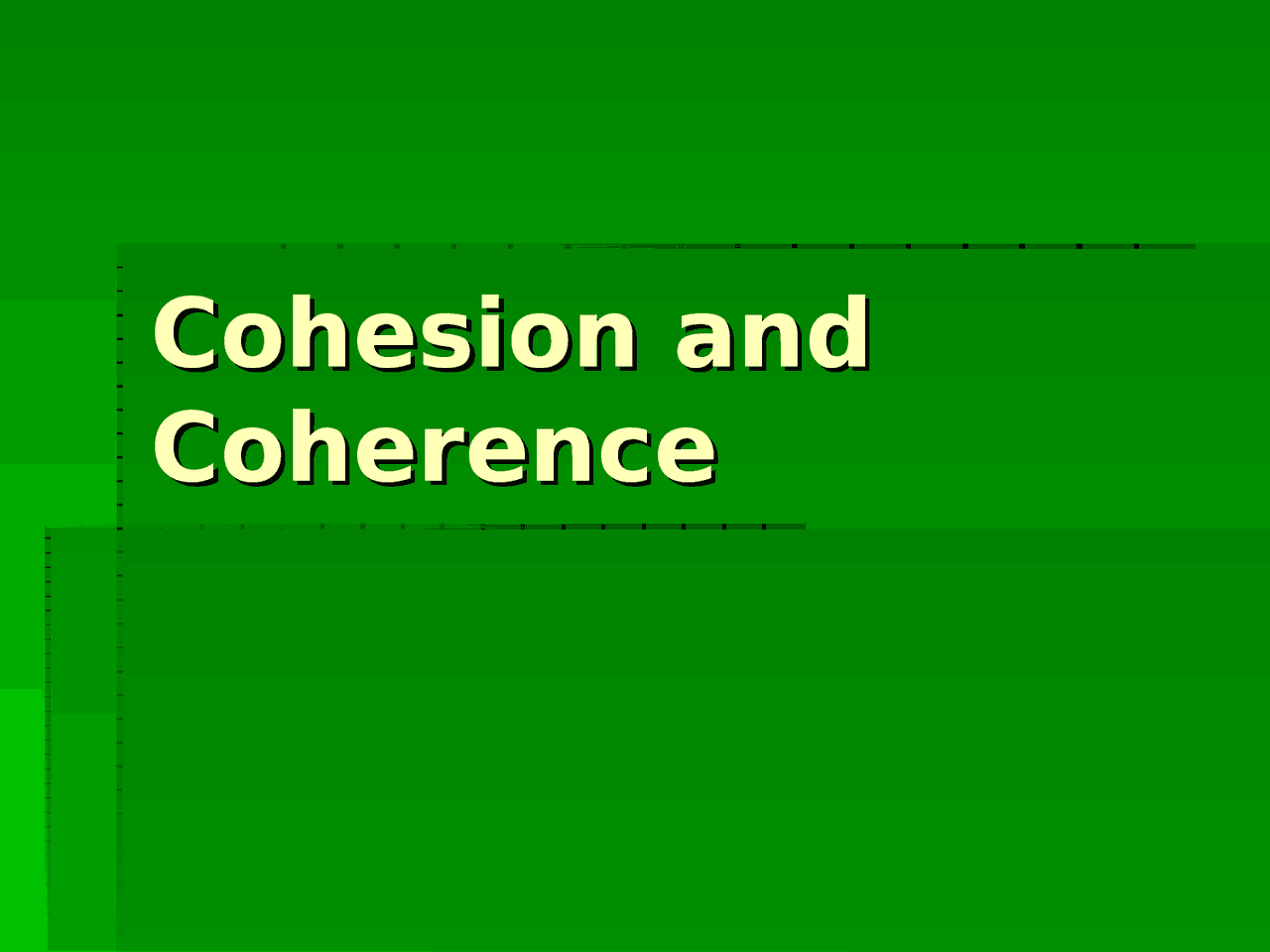 Cohesion and coherence | Slide di Linguistica Inglese - Docsity