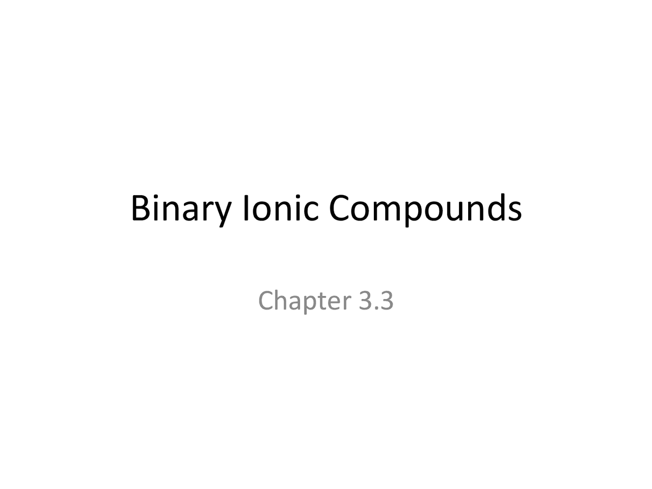 Binary Ionic Compounds - Lecture Notes | CHEM 101 | Study notes ...