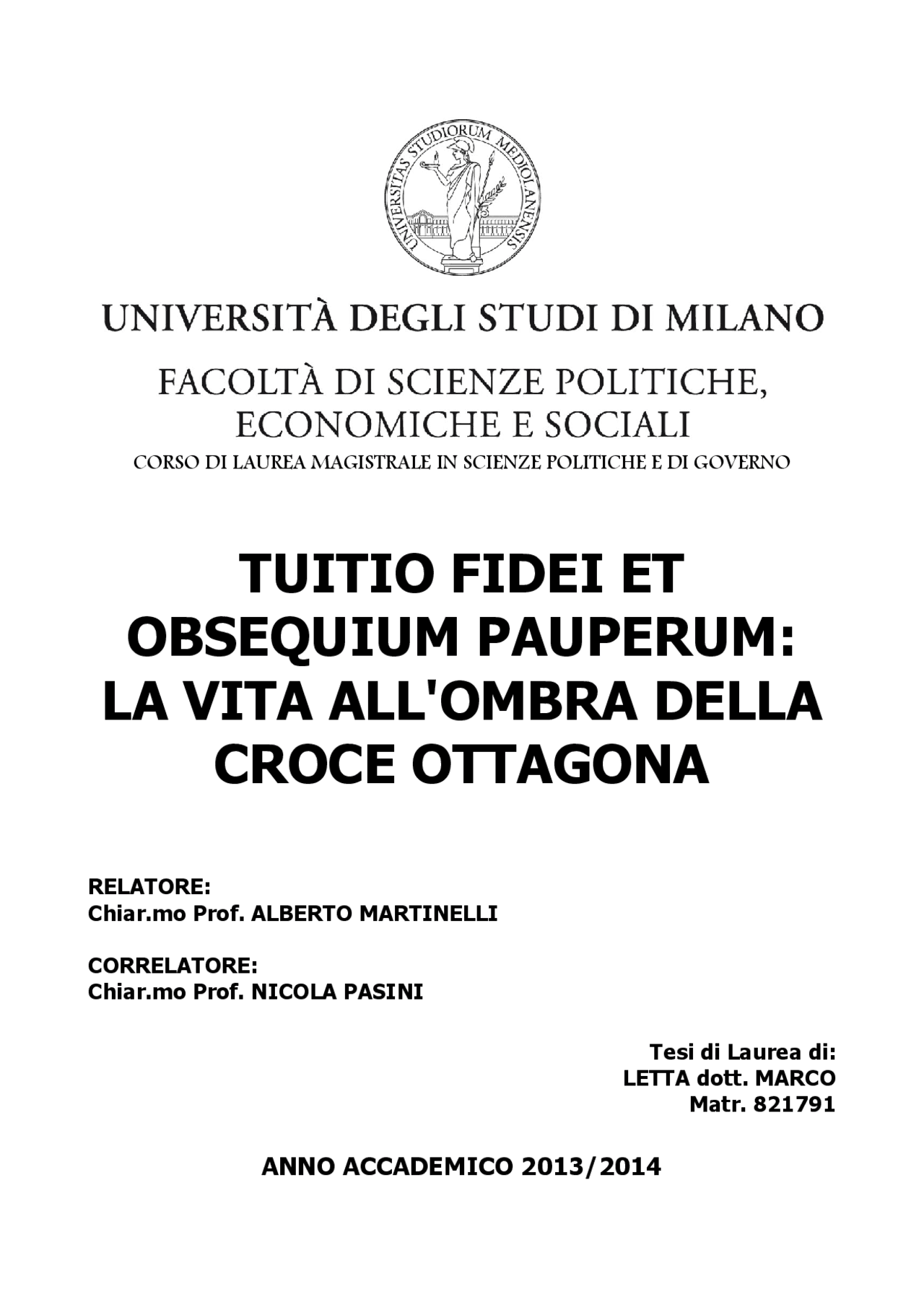 Tuitio fidei et obsequium pauperum la vita all'ombra della croce ...