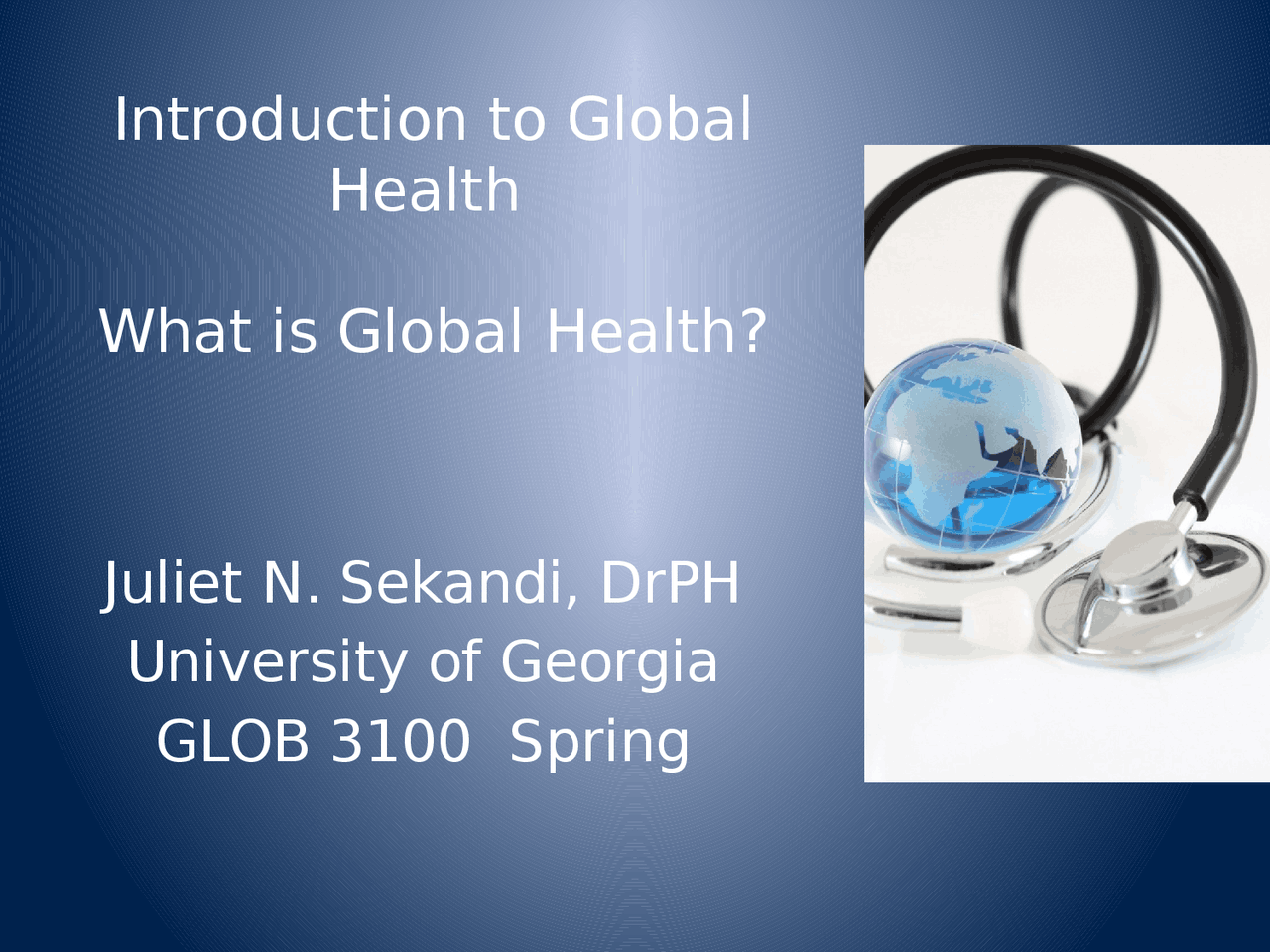 What is Global Health - Introduction to Global Health | GLOB 3100E ...
