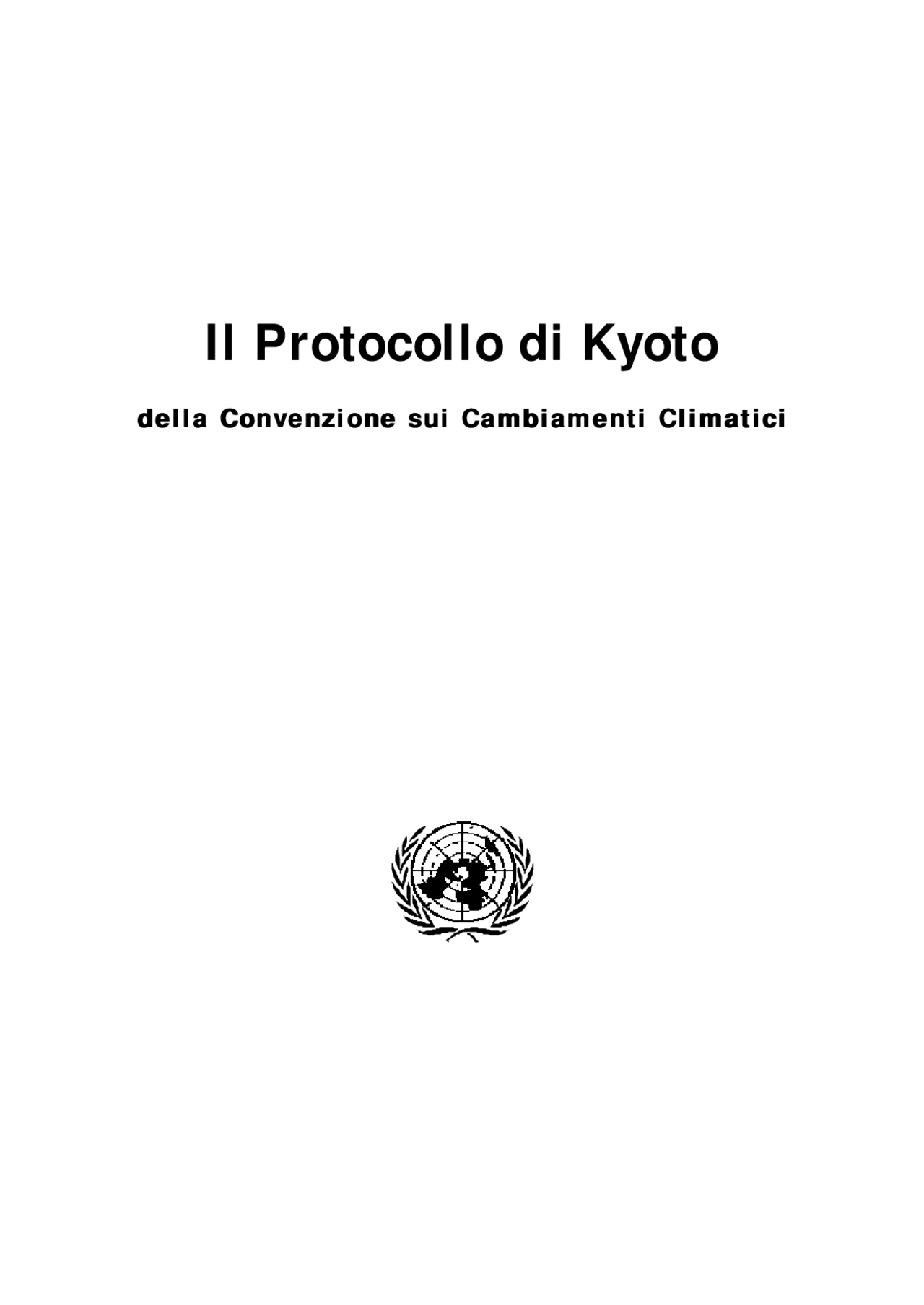 Il Protocollo di Kyoto della Convenzione sui Cambiamenti Climatici - Docsity