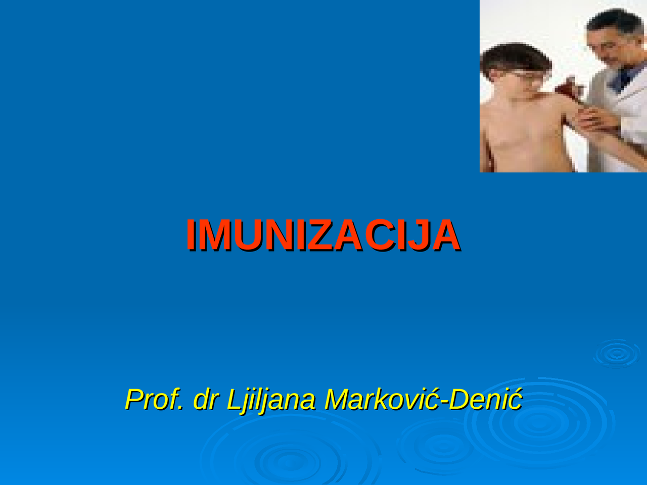 Imunizacija: vrste imuniteta, efektivnost i karakteristike vakcina ...
