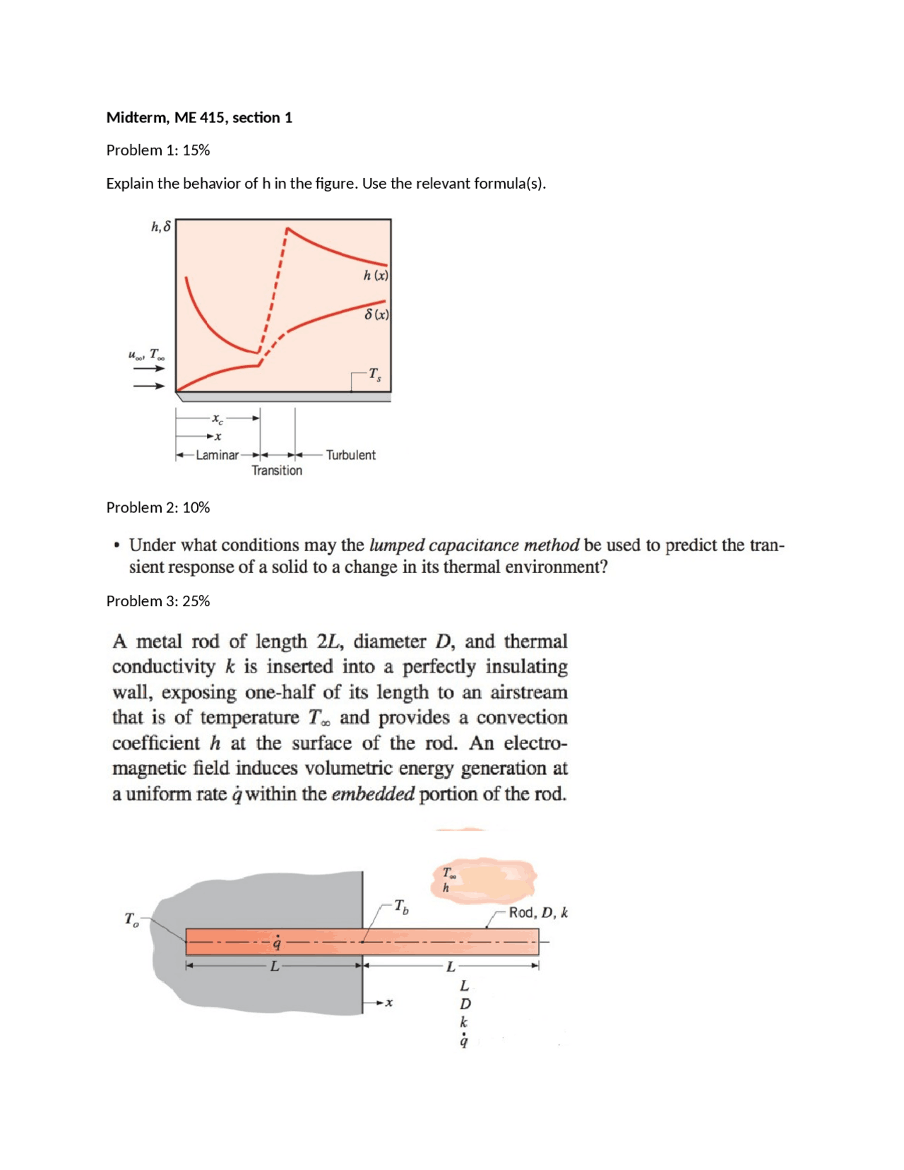 Midterm Questions | Heat Transfer | ME 415 | Exams Heat and Mass Transfer - Docsity